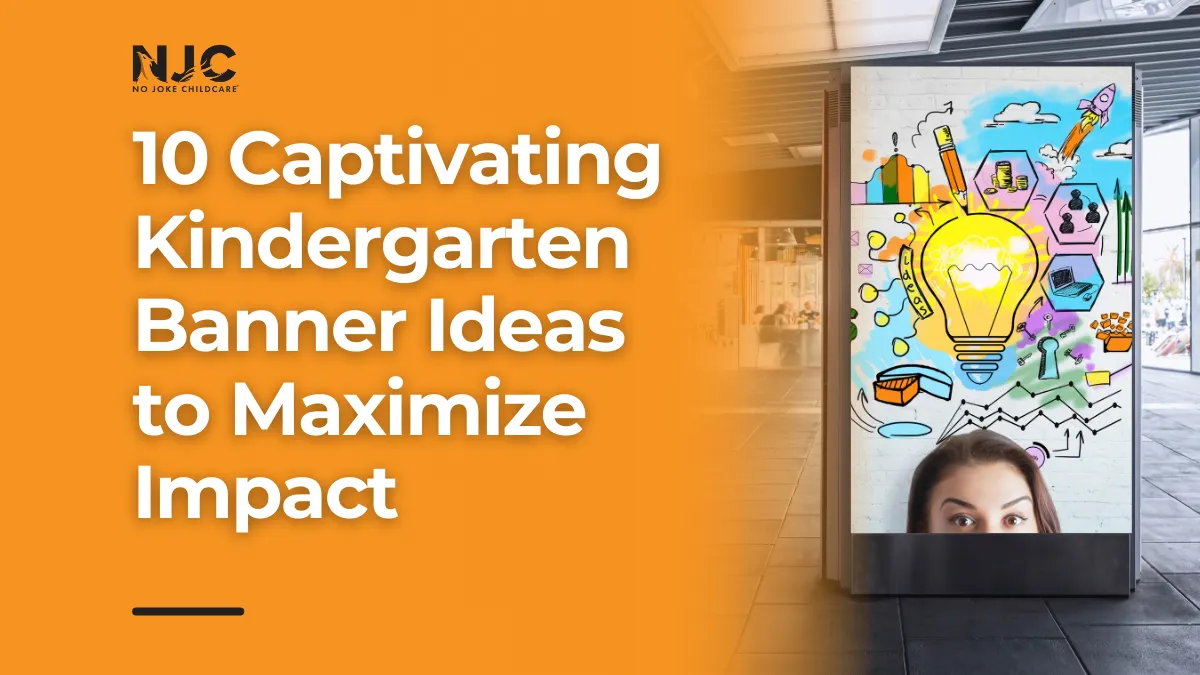10 Captivating Kindergarten Banner Ideas to Maximize Impact