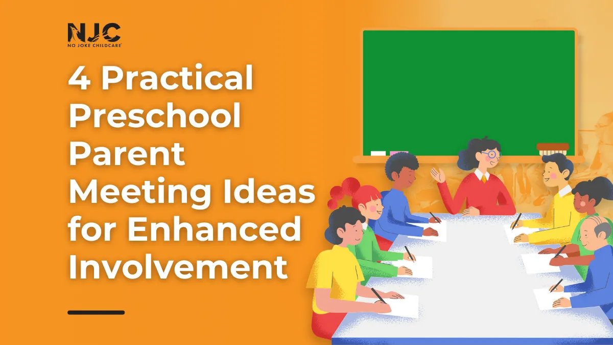 4 Practical Preschool Parent Meeting Ideas for Enhanced Involvement