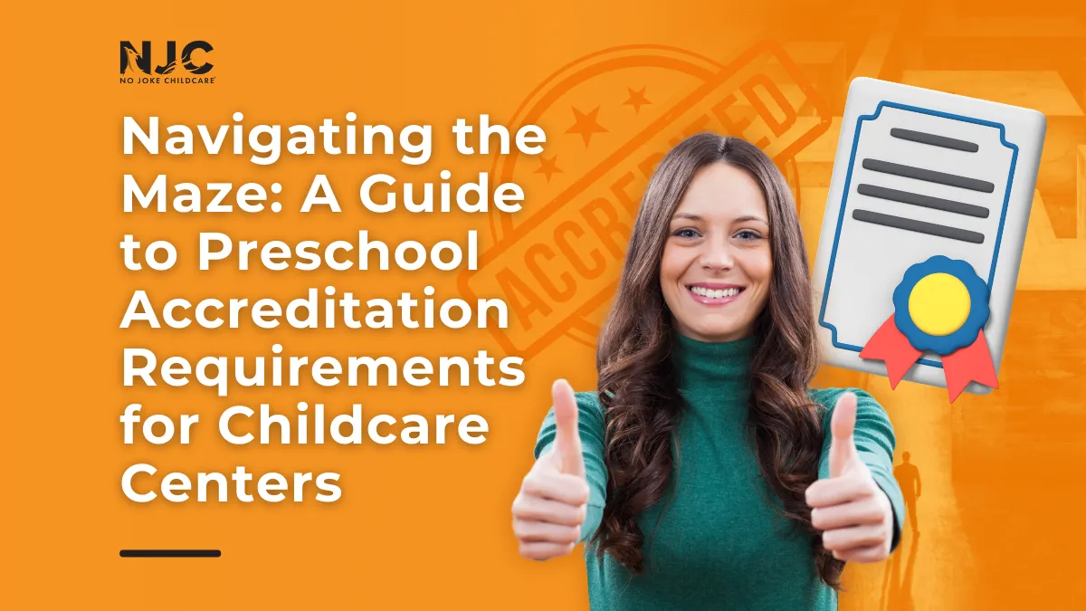 A Guide to Preschool Accreditation Requirements for Centers