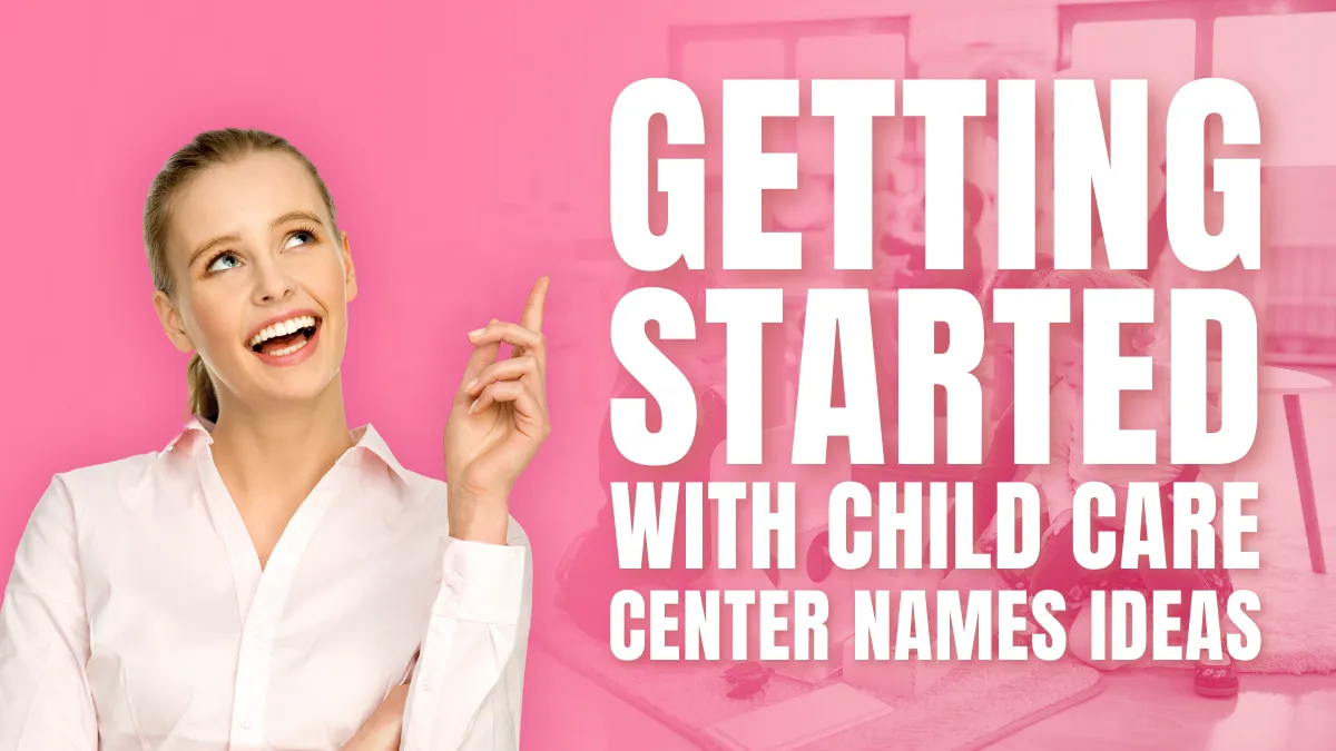 36 Child Care Center Names ideas | Craft the Perfect Name