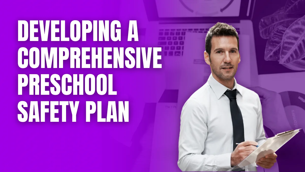 Preschool Safety Checklist: Essential Considerations for You Center