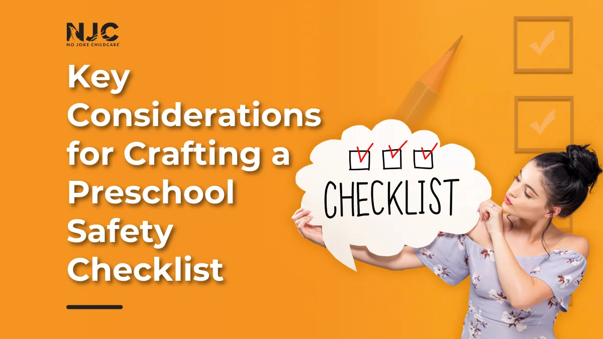 Preschool Safety Checklist: Essential Considerations for You Center